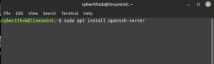 How to Install OpenSSH Server on Linux Mint 21 | CyberITHub